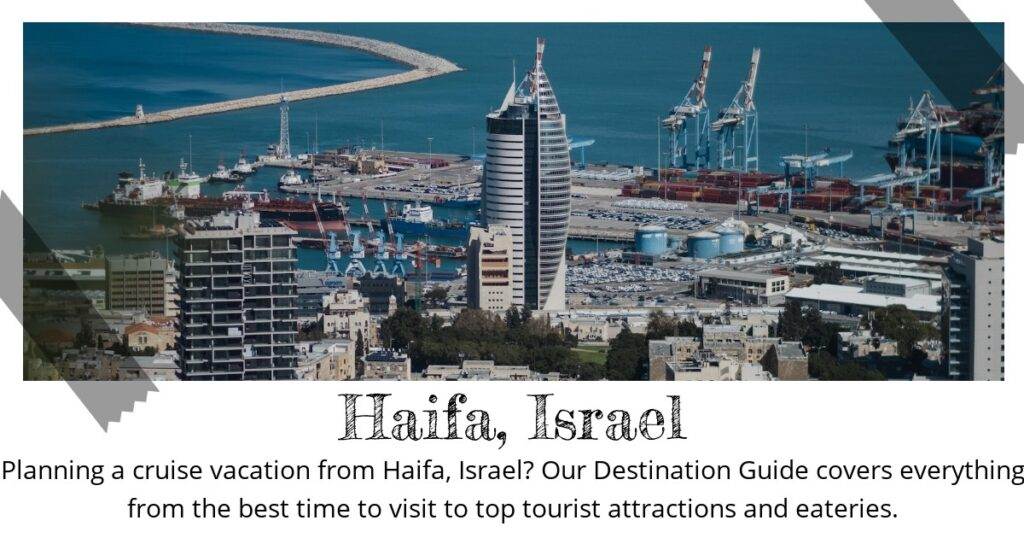 Discover the Best of Haifa Port: The Ultimate Guide for Cruisers ...