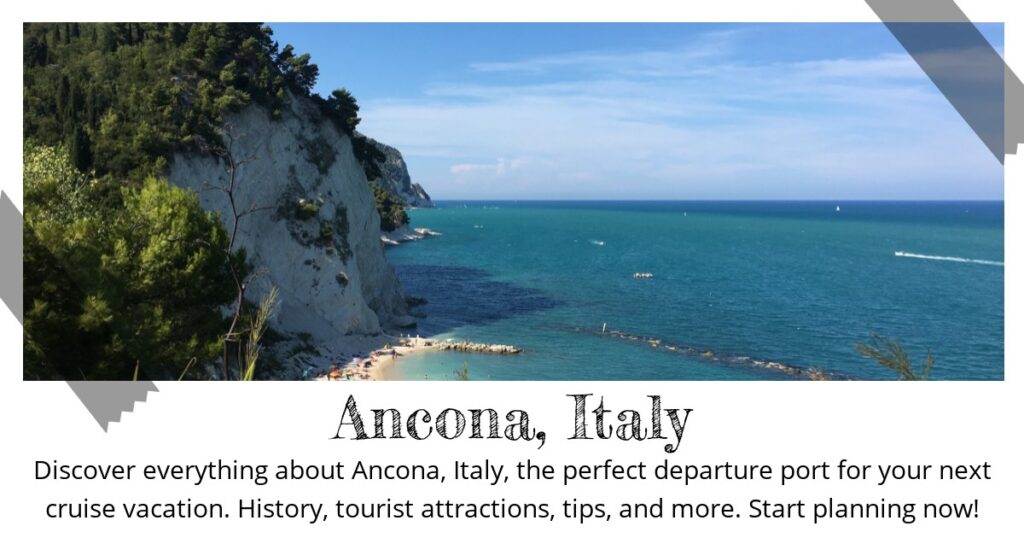 Destination Guide: Ancona, Italy - Your Ultimate Departure Port ...