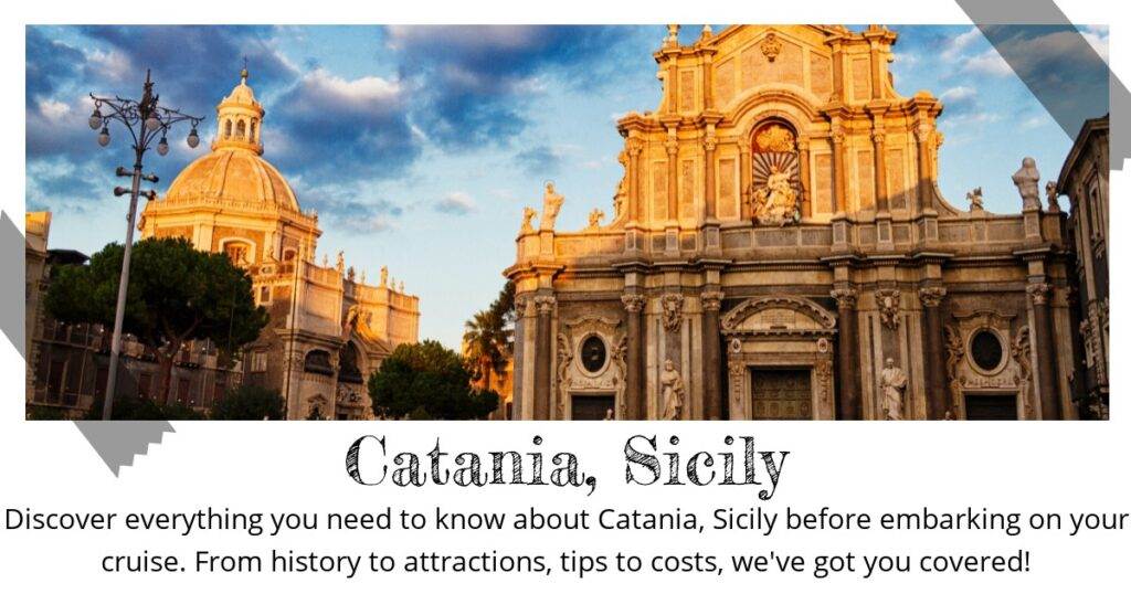 Destination Guide: Catania, Sicily - Your Complete Departure Port ...