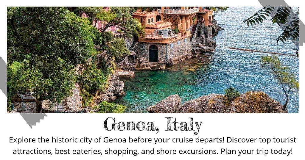 Discovering Genoa: The Ultimate Departure Port Guide for Your Cruise ...
