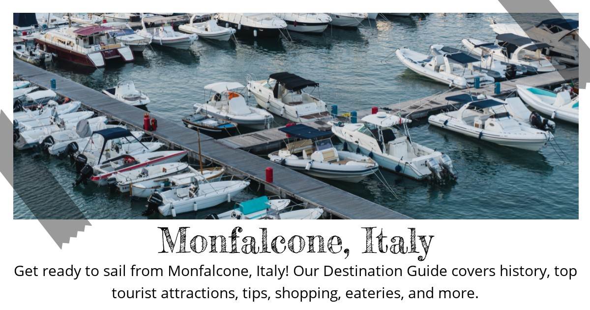Destination Guide: Your Ultimate Monfalcone Departure Port Travel ...