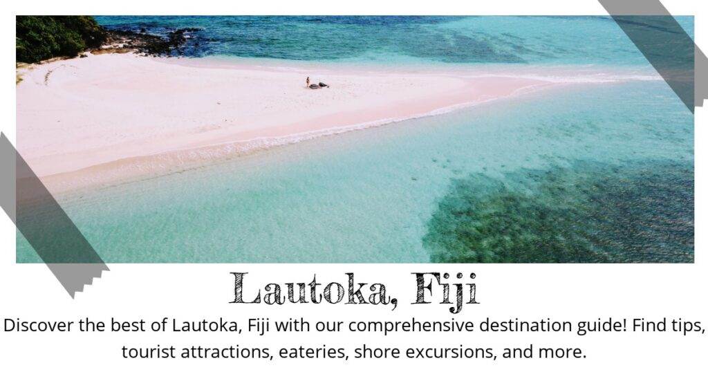 Destination Guide: Unveiling Lautoka, Fiji's Departure Port Mysteries ...
