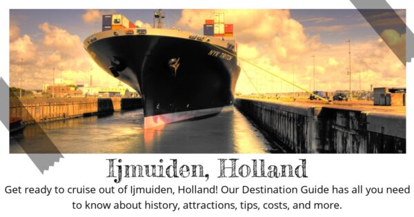 Discover Ijmuiden: Your Ultimate Departure Port Guide for Holland ...