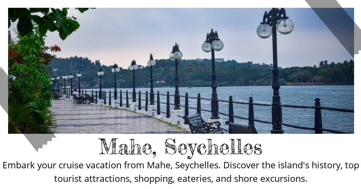 Destination Guide: Mahe, Seychelles Your Ultimate Departure Port ...