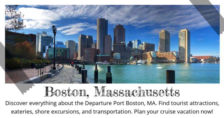 Explore Boston's Best: Your Ultimate Departure Port Guide - Cruisability