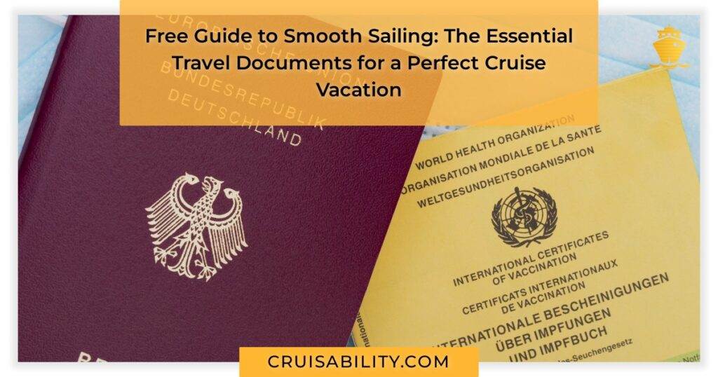 Free Guide to Smooth Sailing: The Essential Travel Documents for a ...